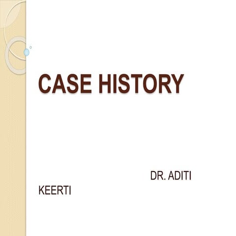 CASE HISTORY | PPT