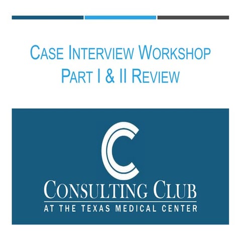 2017 Case Interview Workshop III | PPT
