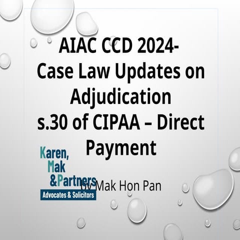 Case Law Updates on Adjudication - s.30 of CIPAA - Direct Payment.pptx