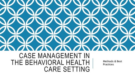 Case Managment 101 | PPT | Healthcare Industry | Industries