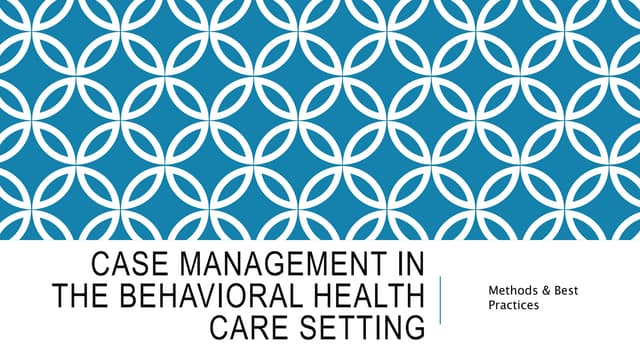 Case Managment 101 | PPT