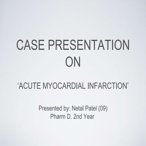 Case on myocardial infarction | PPTX