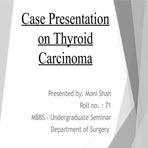 Case_Performa_Carcinoma_Thyroid final.pptx