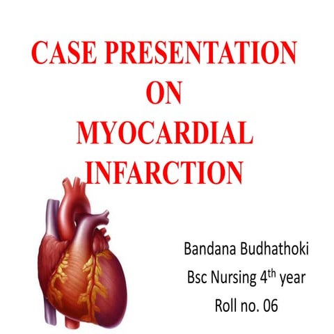Case Presentation On Myocardial Infarction Ppt