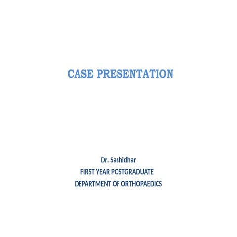 Case presentation.pptxneck of femur fracture without dnvd | PPTX
