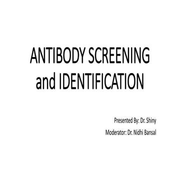 Case presentation on Antibody screening- how to solve 3 cell and 11 ...