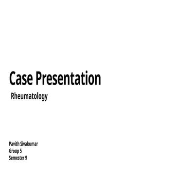 Rheumatology patient's case presentation | PPTX