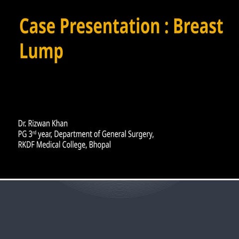 Case Presentation breast lump for surgery residents.pptx