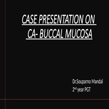 casepresentation ca oral cavity.pptxjjhko | PPTX