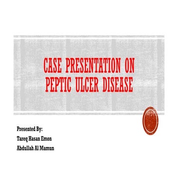 CASE PRESENTATION ON PEPTIC ULCER DISEASE(PUD) | PDF