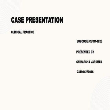 Case Presentation(Harsha).pptx in anesthesia | PPTX