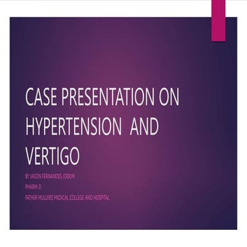 Case presentation on hypertension and vertigo SOAP.pptx