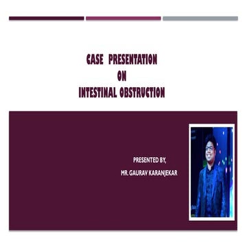 CASE PRESENTATION on Intestinal Obstruction.pptx