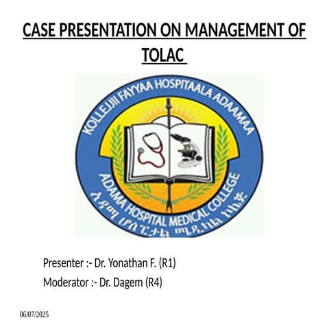 CASE PRESENTATION ON MANAGEMENT OF TOLAC.pptx
