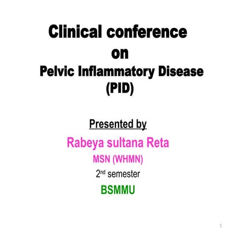 Case Presentation On Pelvic Inflammatory Disease Pid Pptx