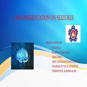CASE PRESENTATION ON SEIZURES.ppt