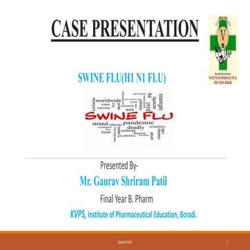 Case presentation [on Swine Flu (H1 N1 Flu)]. | PPT
