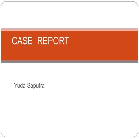 Case report | PPT