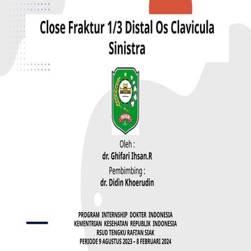 laporan kasus fraktur 1/3 distal clavicula | PPTX