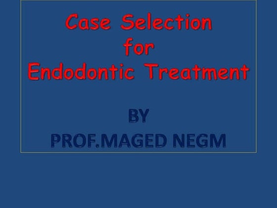 Endodontics Case Presentation | PPTX
