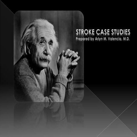 Case Studies In Stroke | PPTX