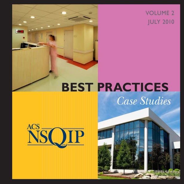 ACS NSQIP Best Practices Case studies volume 2 July 2010 | PPT