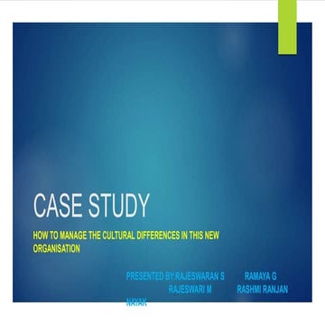 CASE STUDY-1 - How to manage the cultural differences | PPT