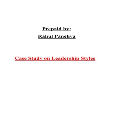 Case Study on Leadership Styles | DOCX