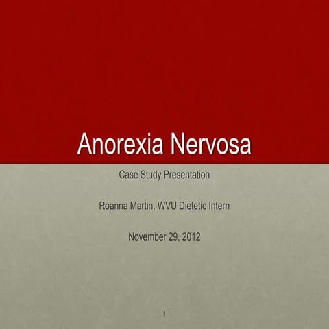 Anorexia Nervosa Case Study | PPTX