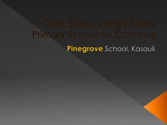 PRIMARY SCHOOL CASE STUDY.pptx