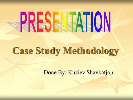 Case Study Research Method | PPTX