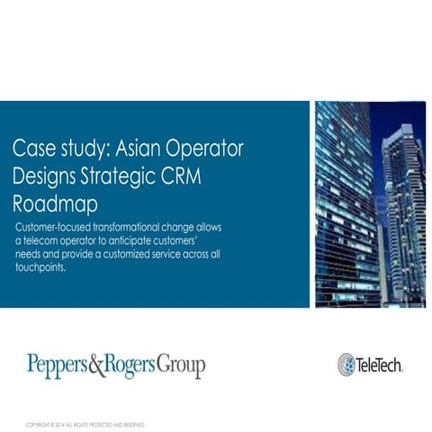 Case study: Asian Operators Designs Strategic Crm Roadmap | PPTX
