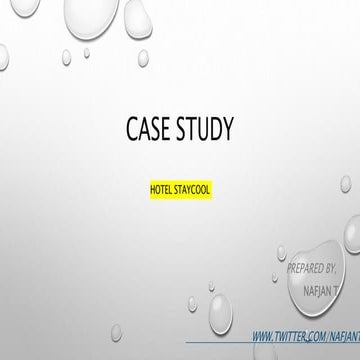 Case Study - Hotel StayCool | PPTX | Business Administration | Business
