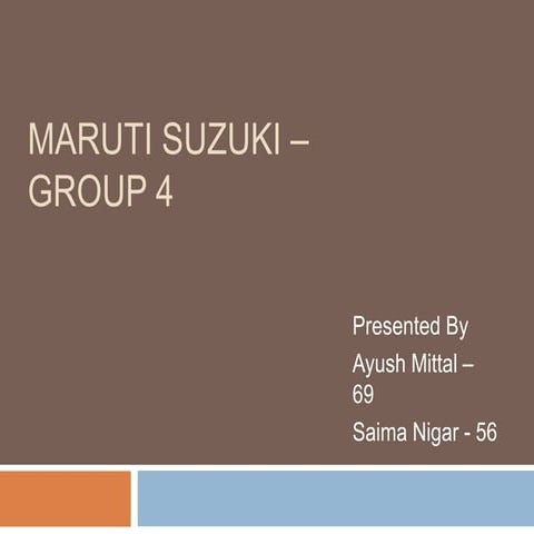 Case study - Maruti Suzuki Ltd | PPTX