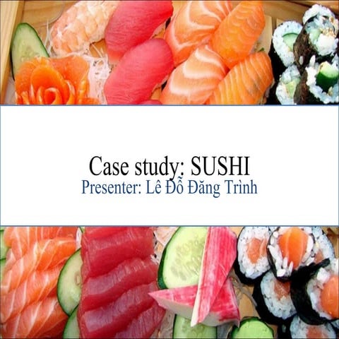 Case study: Sushi | PPT