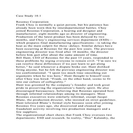 Case Study 10.1Resonus CorporationFrank Choy is normally a qui.docx