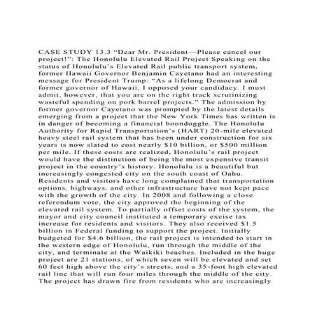 CASE STUDY 13.3 Dear Mr. President—Please cancel our project!”.docx
