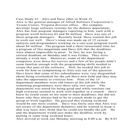 Case Study #1 Alex and Dave (Due in Week 4)Alex is the general.docx