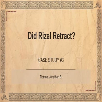 case study of Rizal's Retraction | PPTX