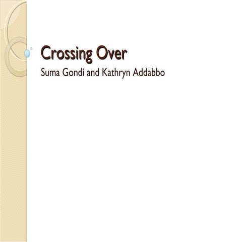 Crossing over and independent assortment | PPTX
