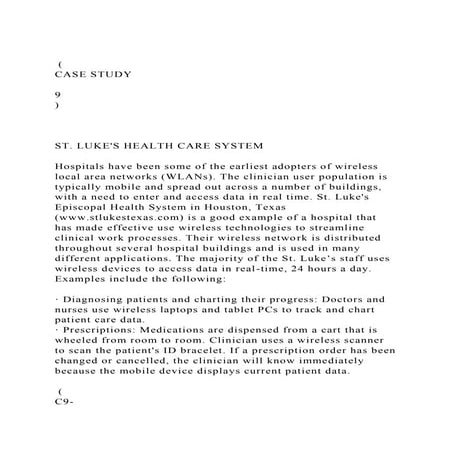 C9-1 CASE STUDY 9 ST. LUKES HEALTH CARE SYSTEM Hospitals have been .docx