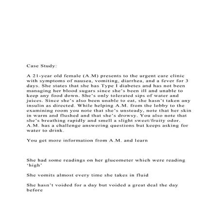 Case StudyA 21-year old female (A.M) presents t.docx