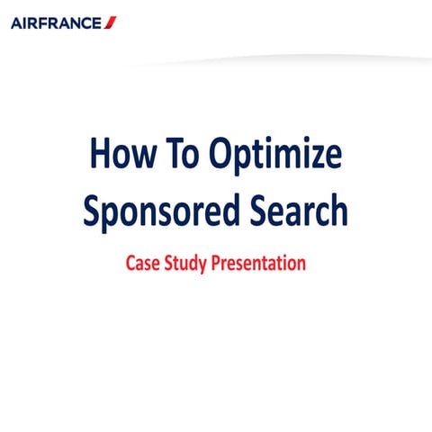 E-Marketing Case Study Air France | PPTX