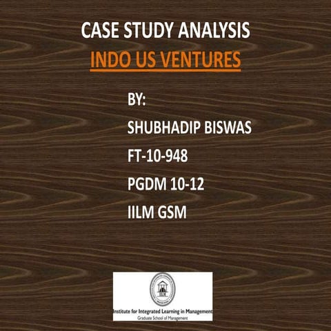 Case study analysis indo us ventures--by sdb | PPSX