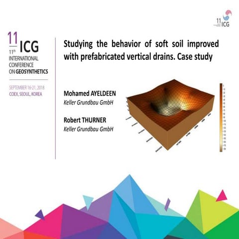 Case study behavior of soft soil improved with prefabricated vertical ...
