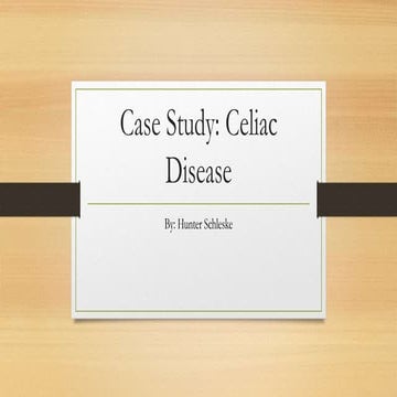 Case study: Celiac disease | PPTX