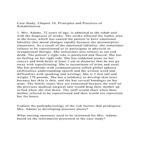 Case Study, Chapter 10, Principles and Practices of Rehabilitati.docx