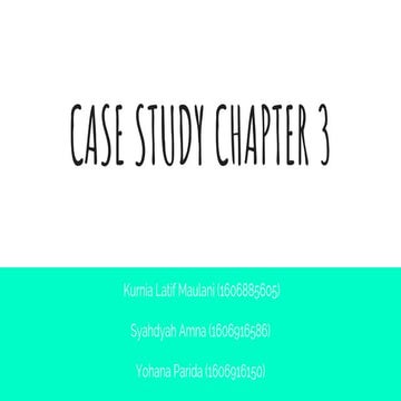 Case study chapter 3 | PPTX