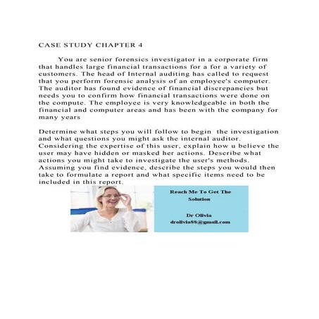 CASE STUDY CHAPTER 4You are senior forensics investigator in .docx