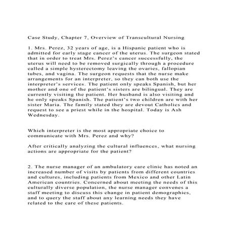 Case Study, Chapter 7, Overview of Transcultural Nursing1. M.docx